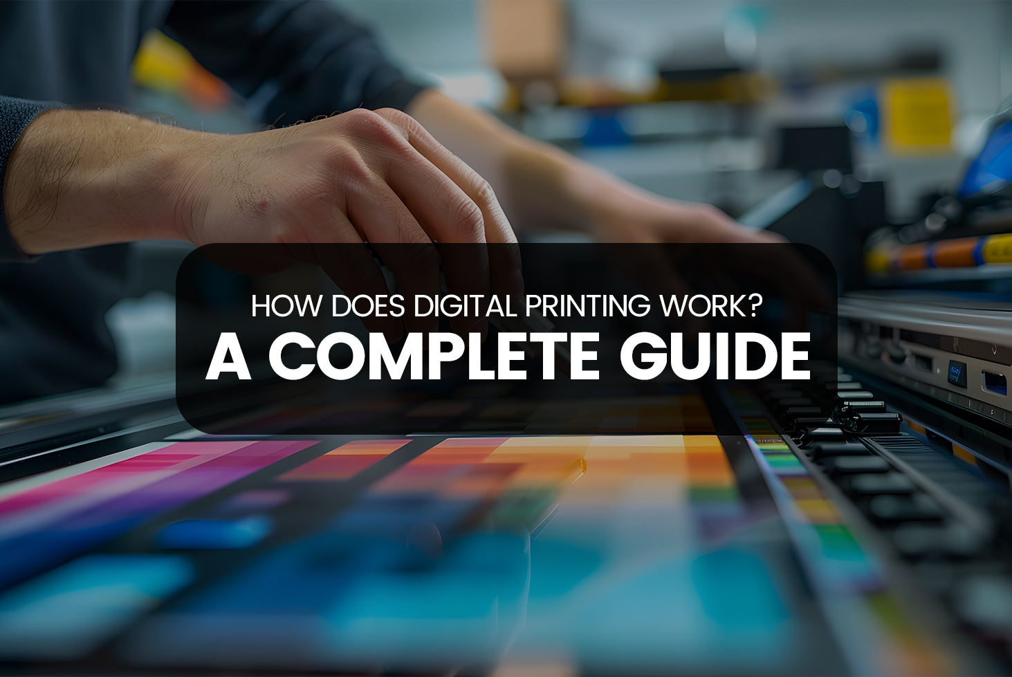 How Does Digital Printing Work? A Complete Guide – Tristar Graphic