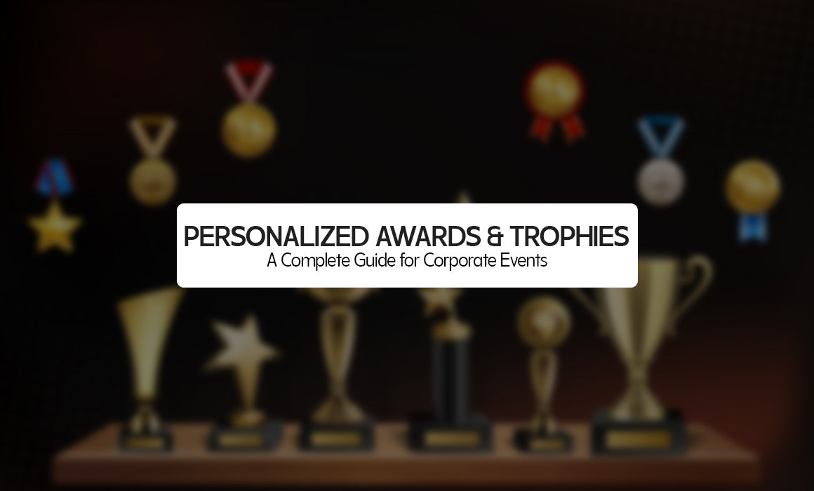 Personalized Awards & Trophies: A Complete Guide for Corporate Events ...