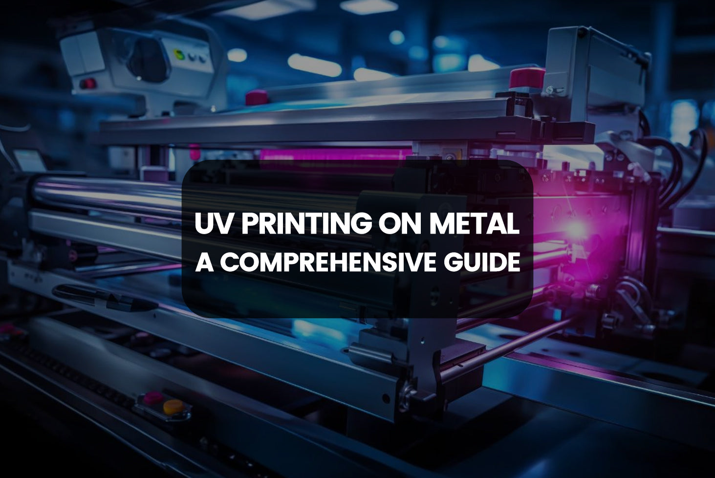 UV Printing on Metal: A Comprehensive Guide – Tristar Graphic